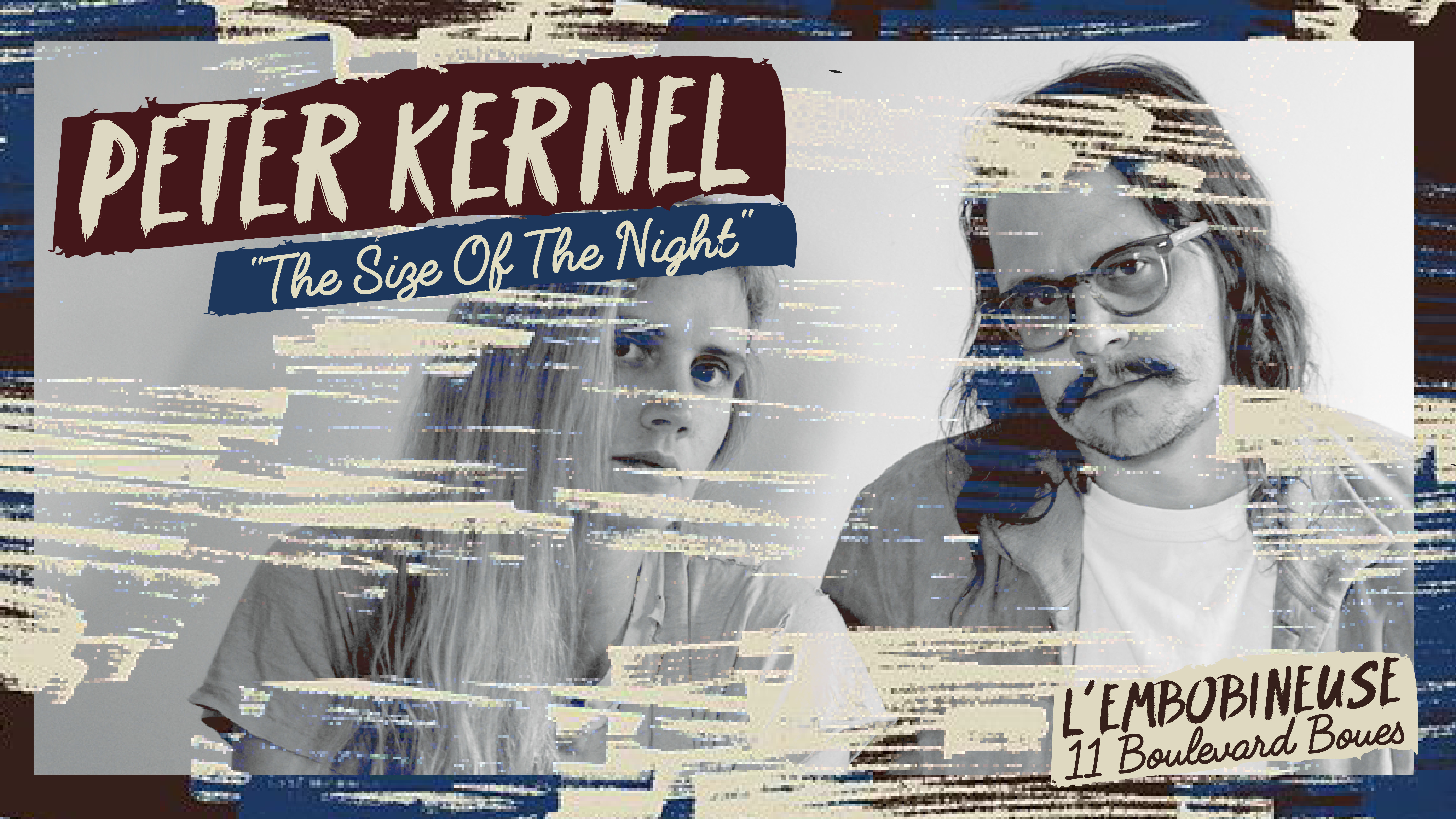 Peter Kernel + De la Crau | L'Embobineuse